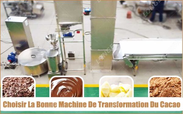 Comment Choisir La Bonne Machine De Transformation Du Cacao